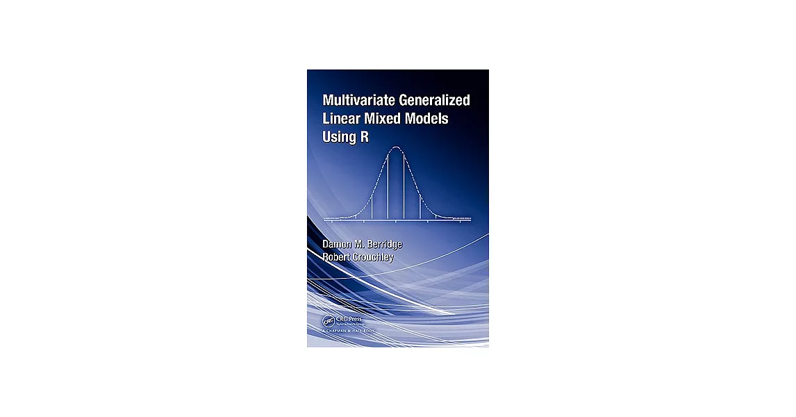 博客來-Multivariate Generalized Linear Mixed Models Using R