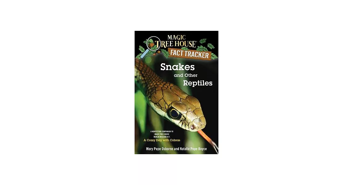 博客來-Snakes and Other Reptiles: A Nonfiction Companion to Magic Tree ...