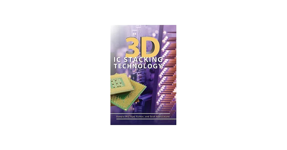 博客來-3D IC Stacking Technology