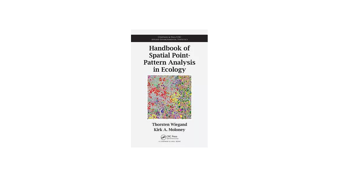 博客來-Handbook of Spatial Point-Pattern Analysis in Ecology