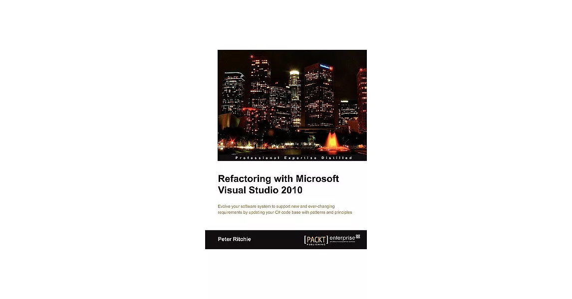 博客來-Refactoring With Microsoft Visual Studio 2010