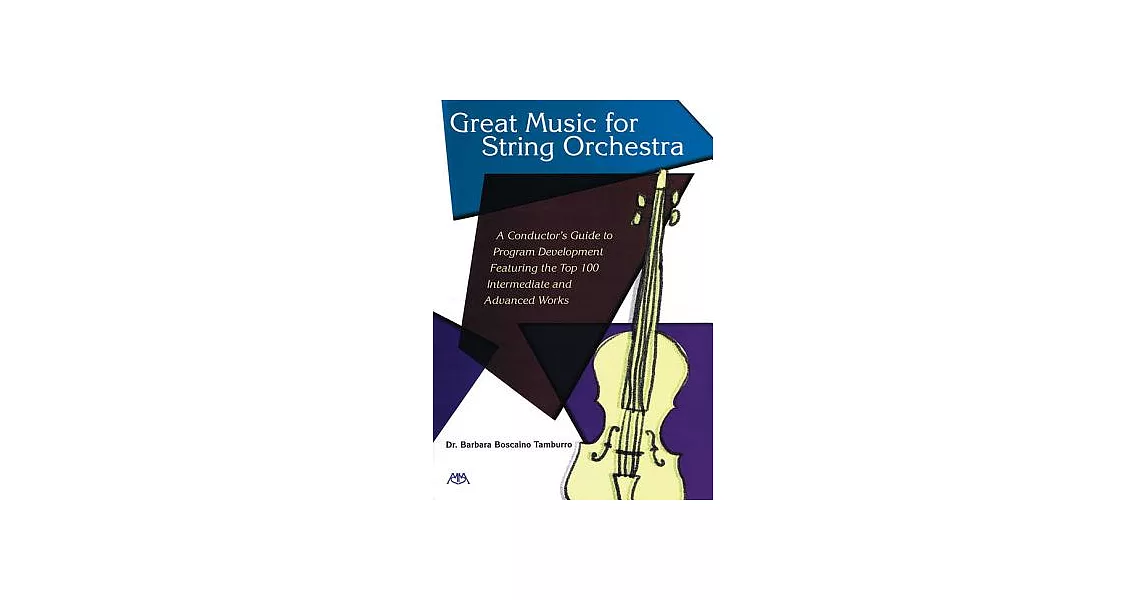 博客來-Great Music for String Orchestra: A Conductor’s Guide to Program ...