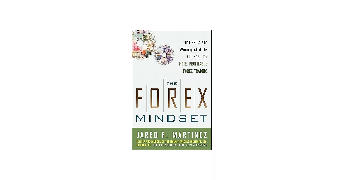 博客來-The Forex Mindset: The Skills and Winning Attitude You Need for ...