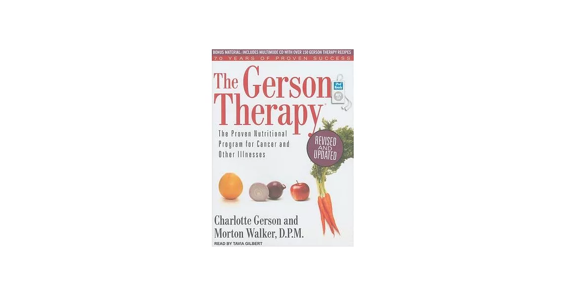 博客來-The Gerson Therapy: The Proven Nutritional Program for Cancer and Other Illnesses