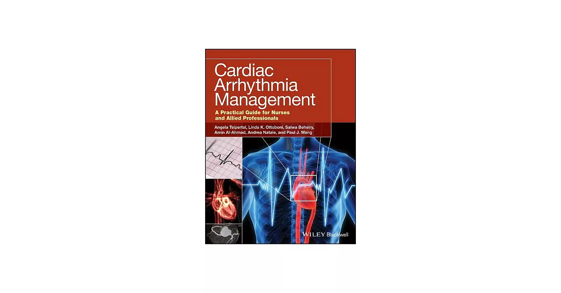 博客來-Cardiac Arrhythmia Management: A Practical Guide for Nurses and ...