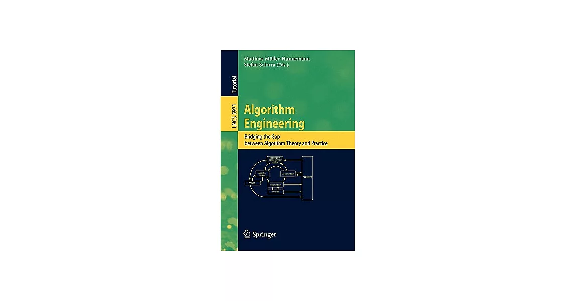 博客來-Algorithm Engineering: Bridging the Gap Between Algorithm Theory ...