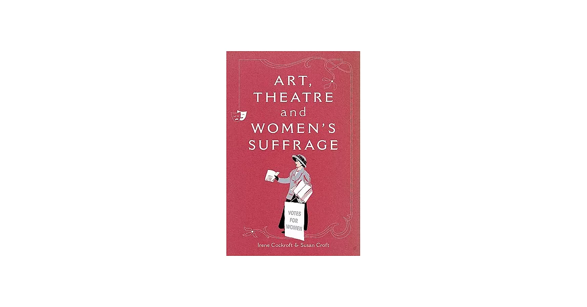 博客來-Art, Theatre and Women’s Suffrage