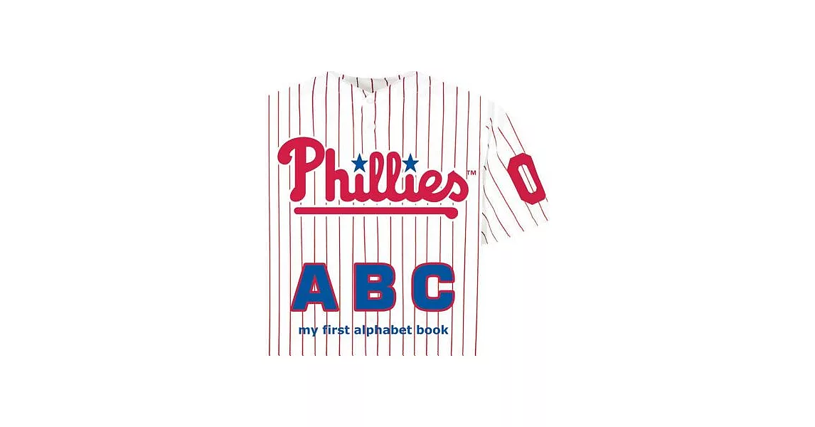 博客來-Philadelphia Phillies ABC: My First Alphabet Book