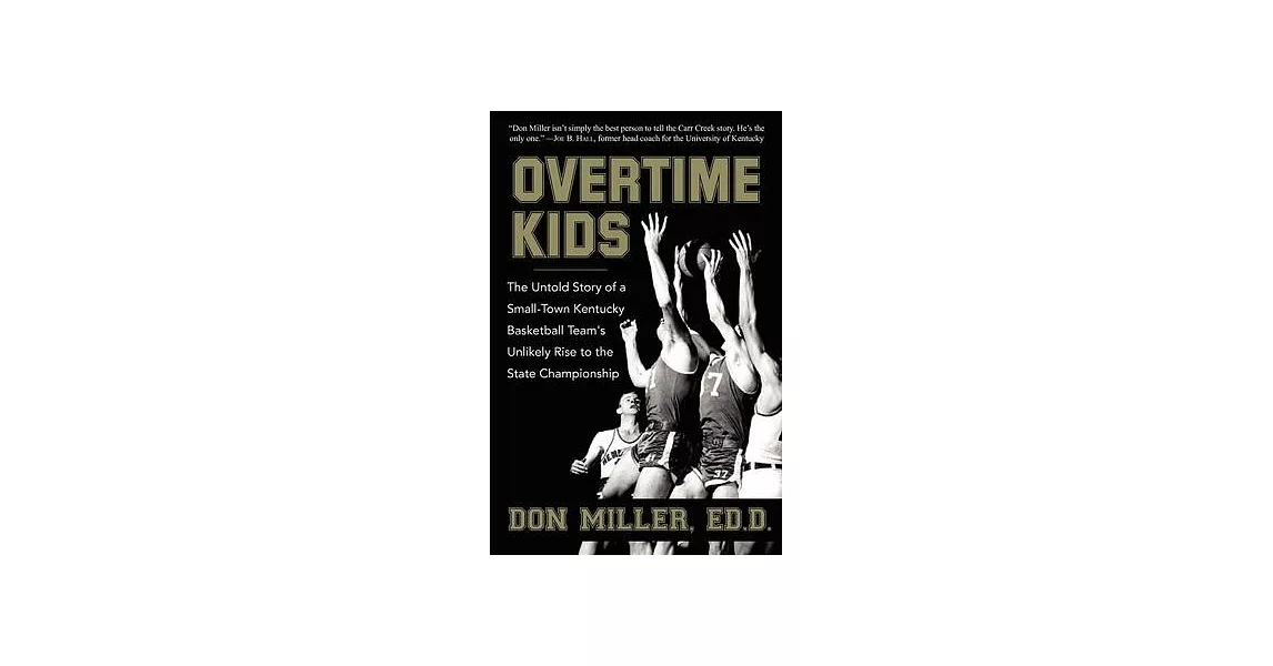 博客來-Ovetime Kids: The Untold Story of a Small-Town Kentucky Basketball ...