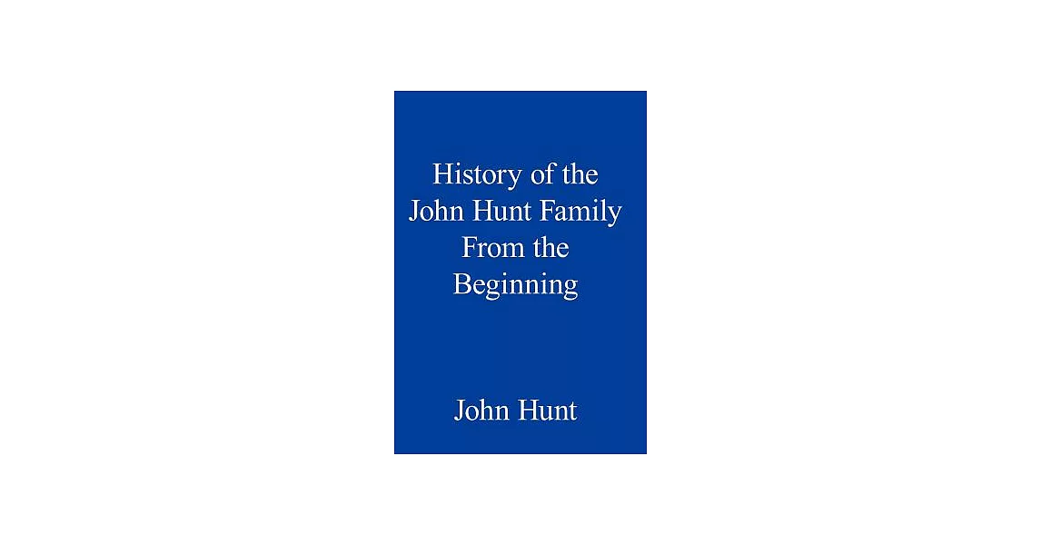 博客來-History of the John Hunt Family from the Beginning