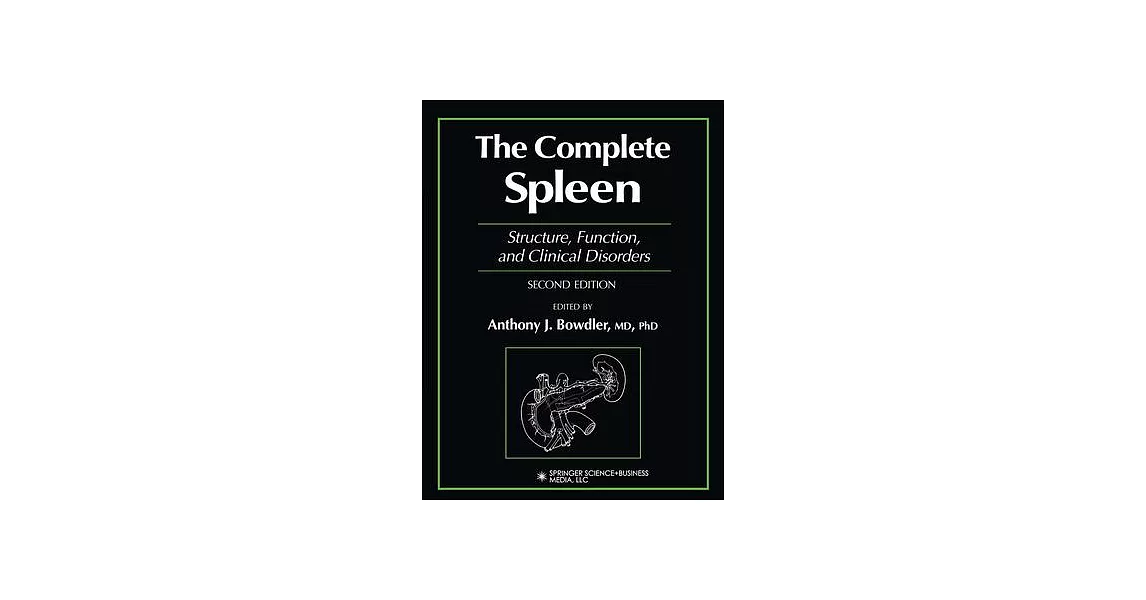 博客來-The Complete Spleen: Structure, Function, and Clinical Disorders