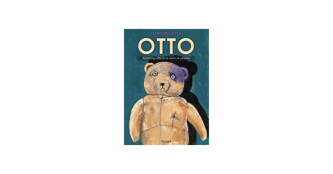博客來-Otto: Autobiografia De Un Osito De Peluche / the Autobiography of a ...