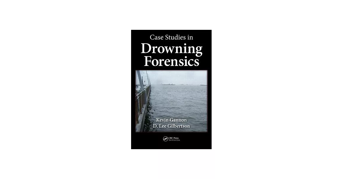 博客來-Case Studies in Drowning Forensics