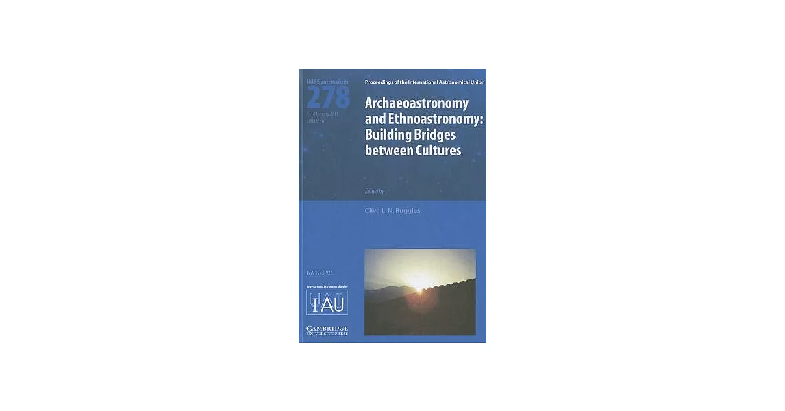 博客來-Archaeoastronomy and Ethnoastronomy (Iau S278): Building Bridges ...