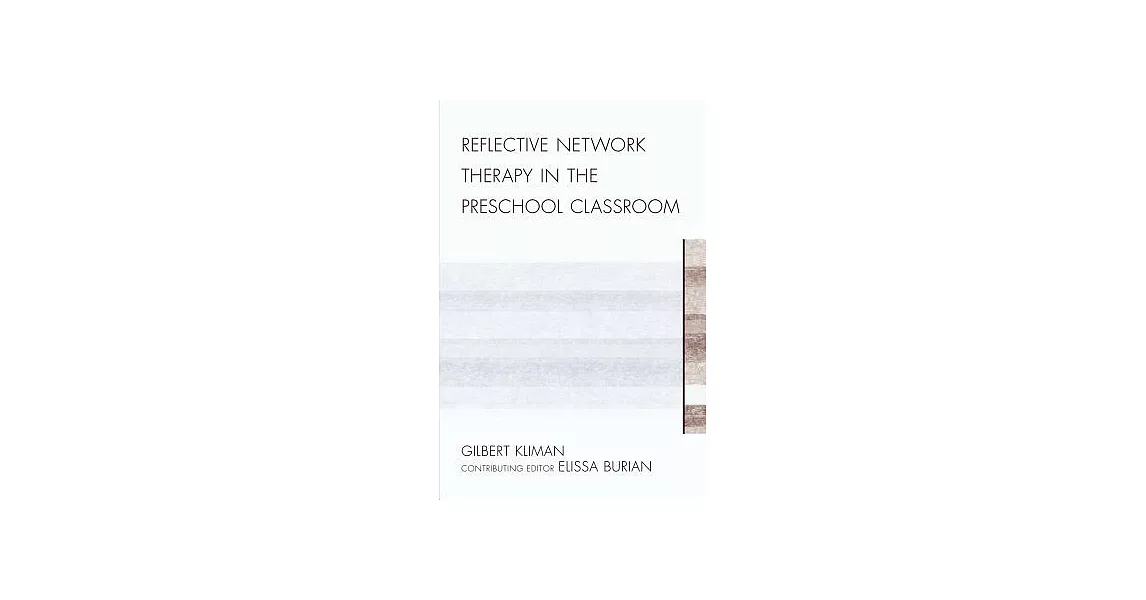 博客來-Reflective Network Therapy in the Preschool Classroom