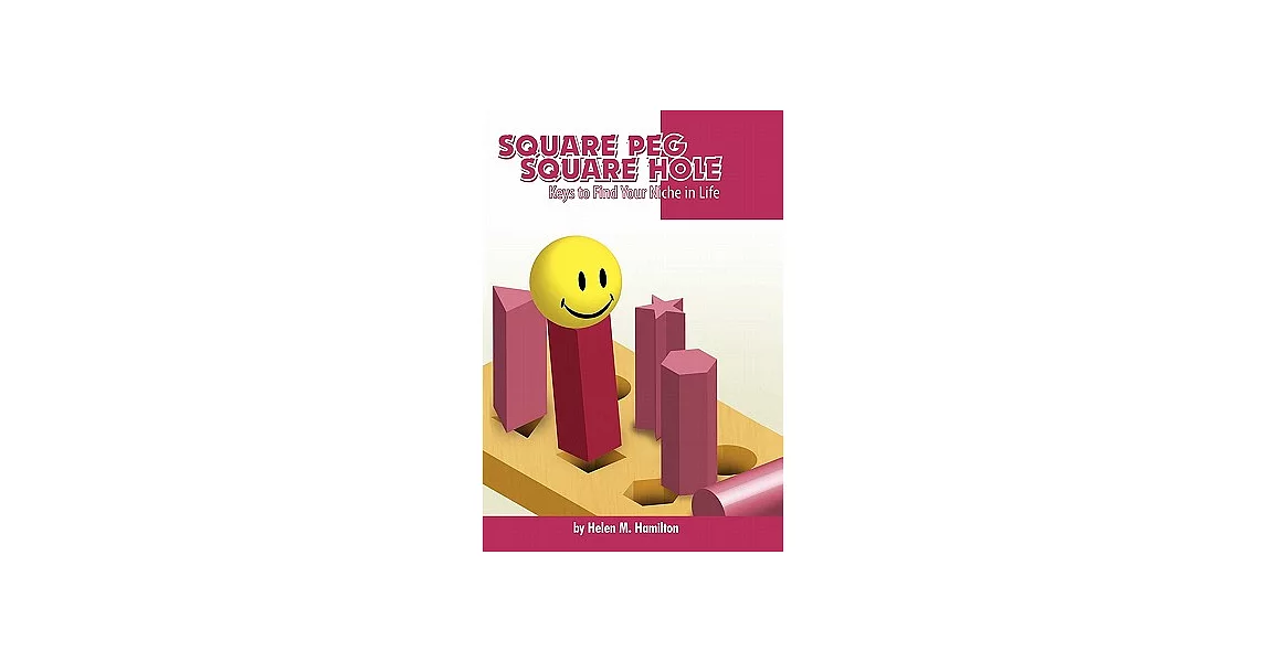 博客來-Square Peg Square Hole: Keys to Find Your Niche in Life