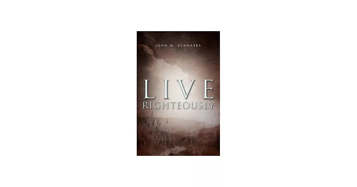 博客來-Live Righteously