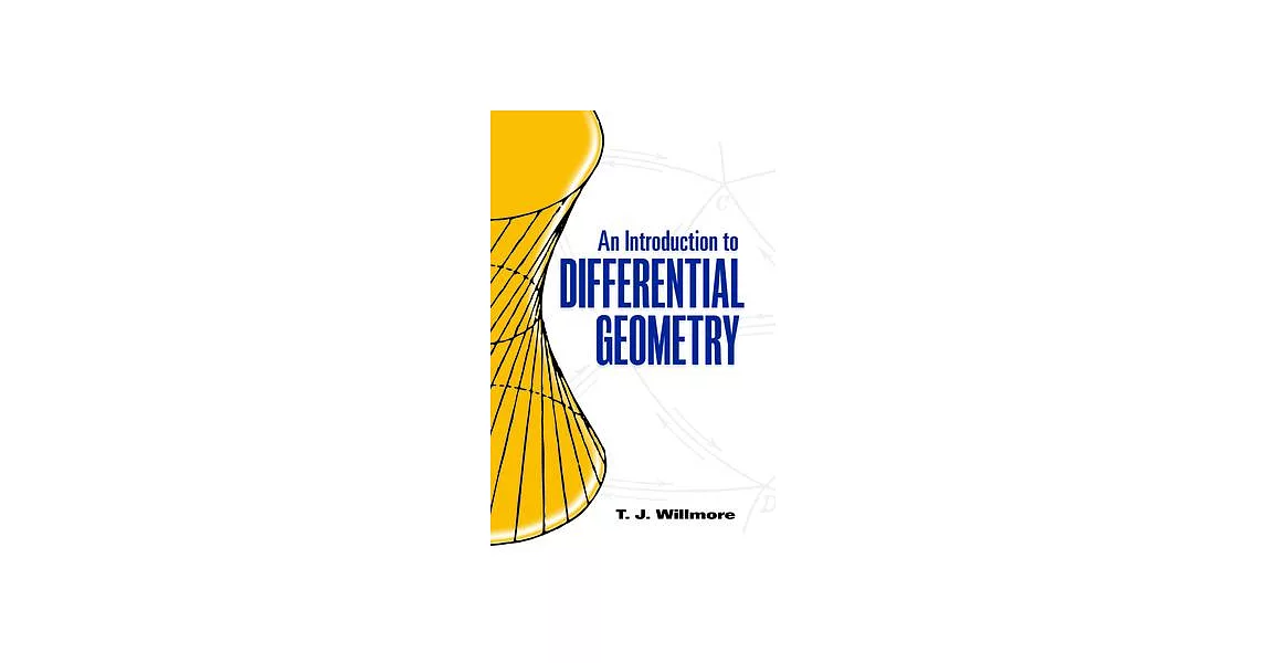 博客來-An Introduction to Differential Geometry