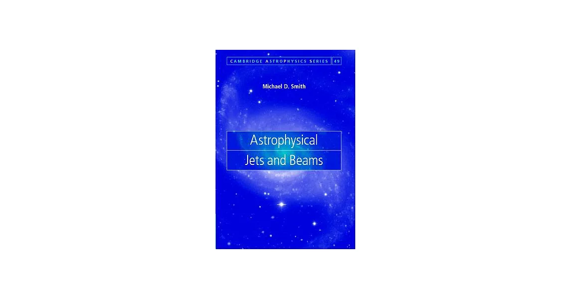 博客來-Astrophysical Jets and Beams