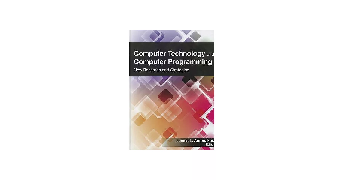 博客來-Computer Technology and Computer Programming: New Research and Strategies