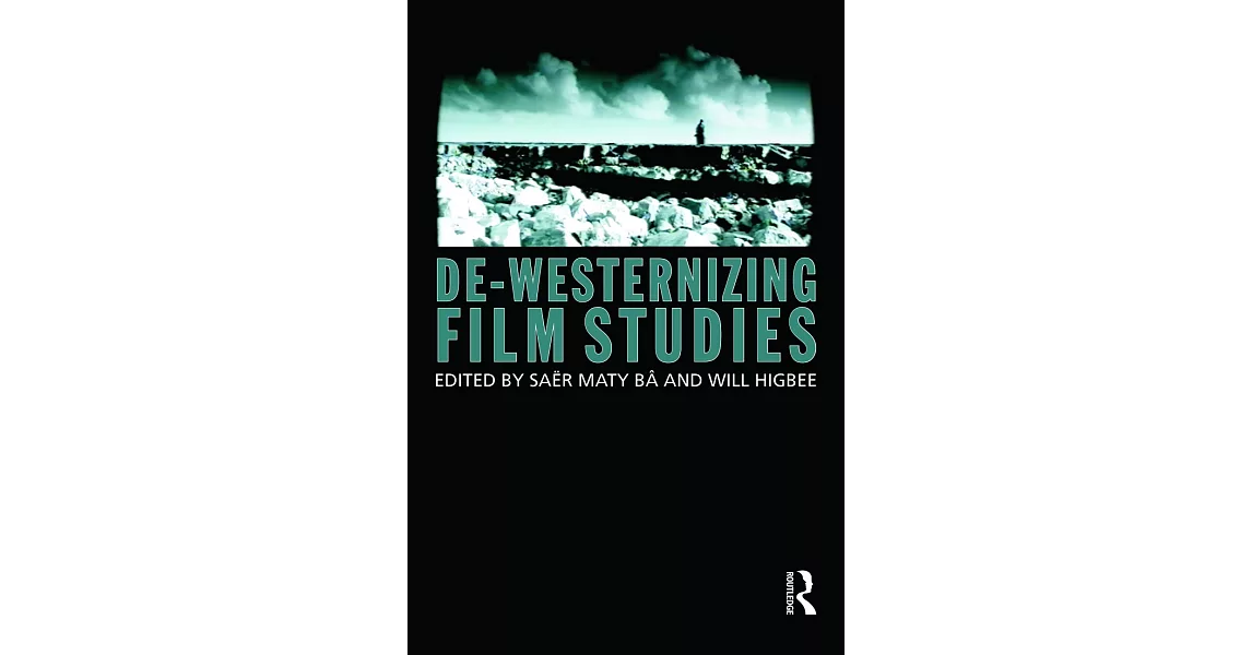 博客來-De-Westernizing Film Studies