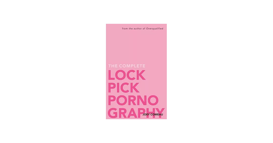 博客來-The Complete Lockpick Pornography