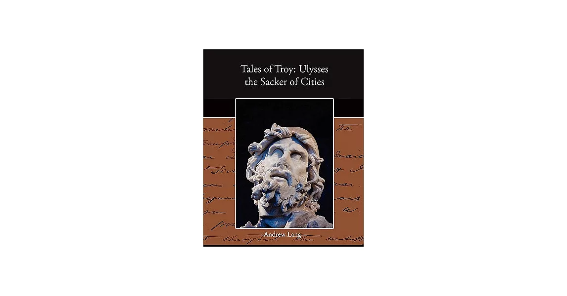 博客來-Tales of Troy: Ulysses the Sacker of Cities