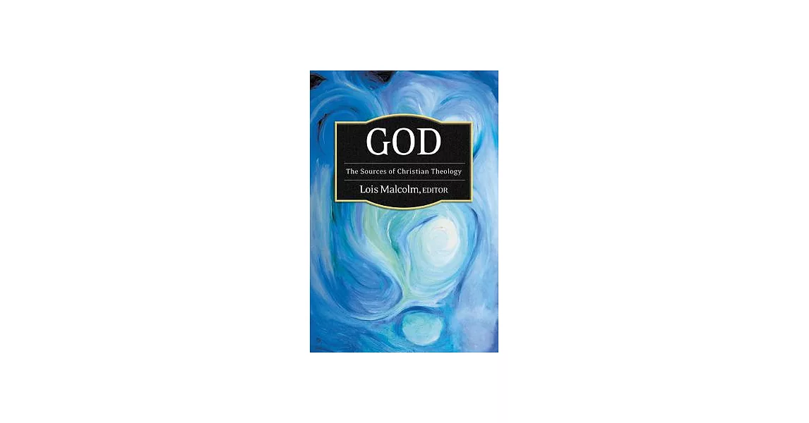 博客來-God: The Sources of Christian Theology