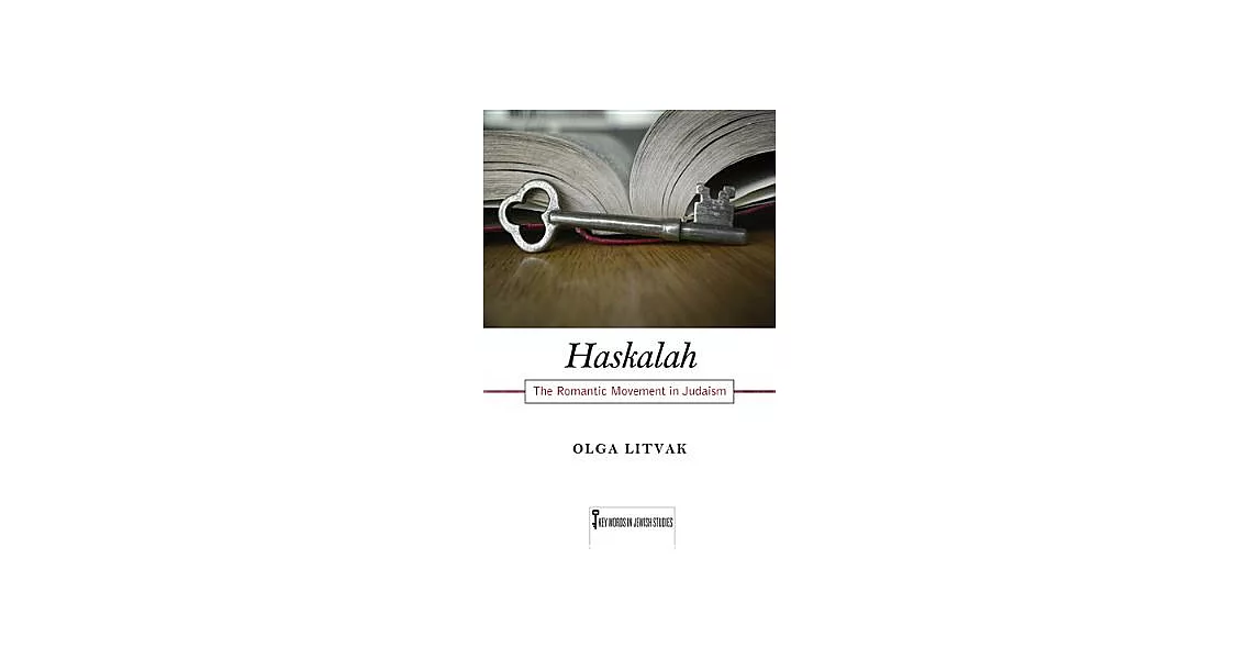 博客來-Haskalah: The Romantic Movement in Judaism