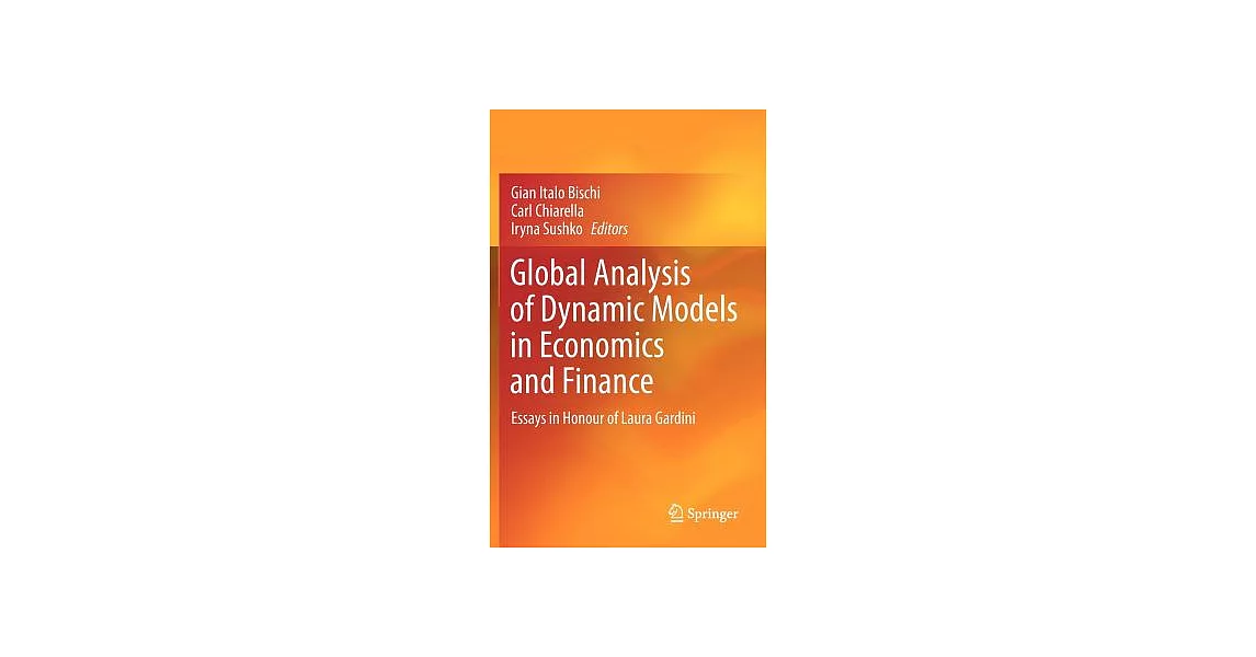 博客來-Global Analysis of Dynamic Models in Economics and Finance: Essays ...