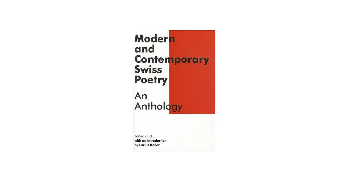 博客來-Modern and Contemporary Swiss Poetry: An Anthology