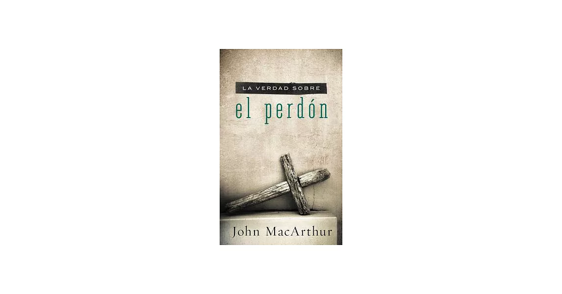 博客來-La verdad sobre el perdon / The Truth About Forgiveness