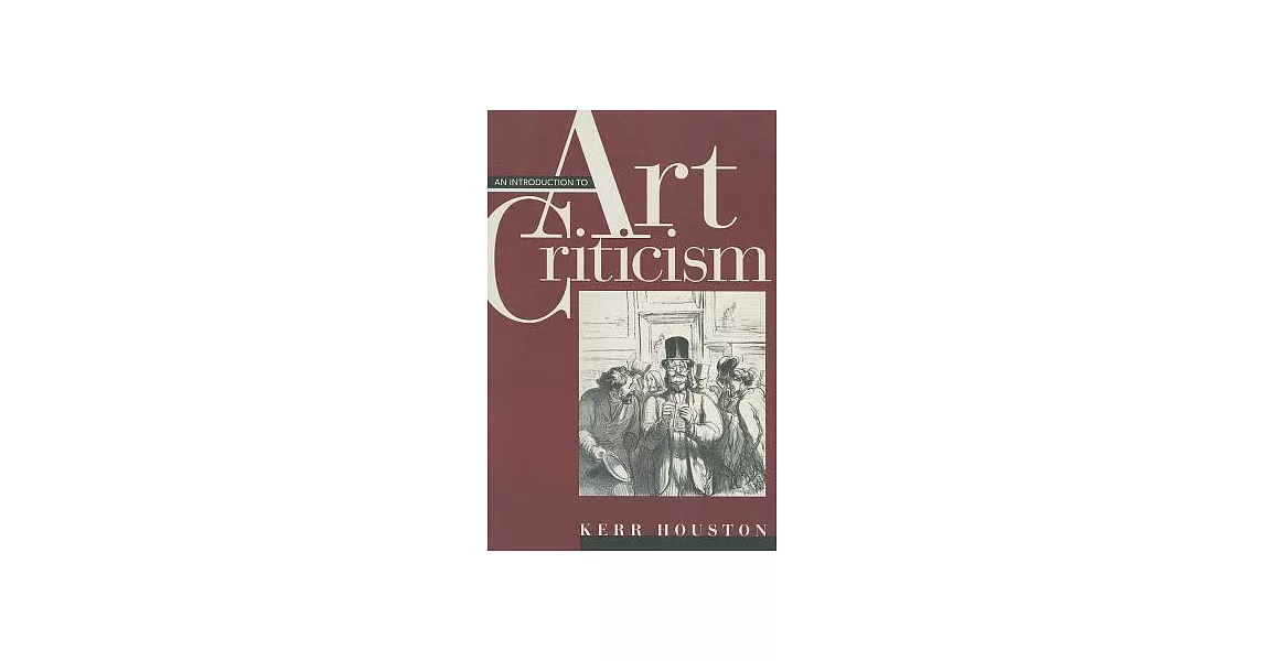 博客來-An Introduction to Art Criticism: Histories, Strategies, Voices