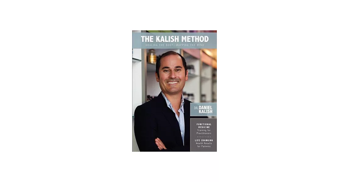 博客來-The Kalish Method: Healing the Body, Mapping the Mind