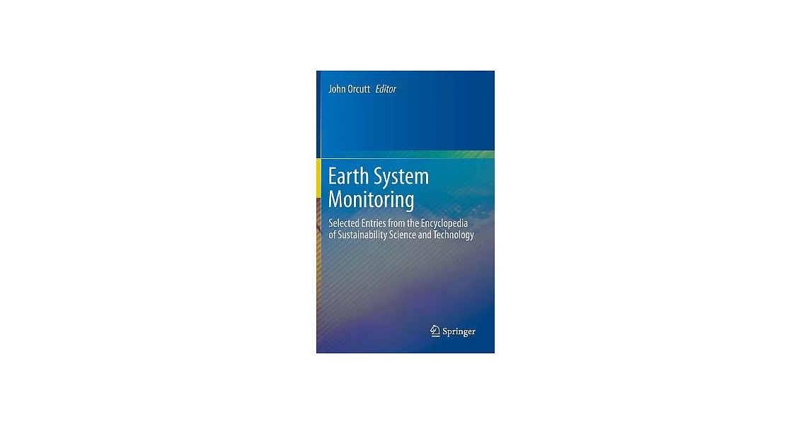 博客來-Earth System Monitoring: Selected Entries from the Encyclopedia of ...