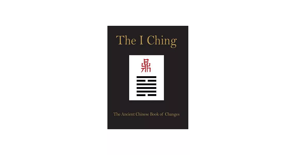博客來-I Ching: The Ancient Chinese Book of Changes