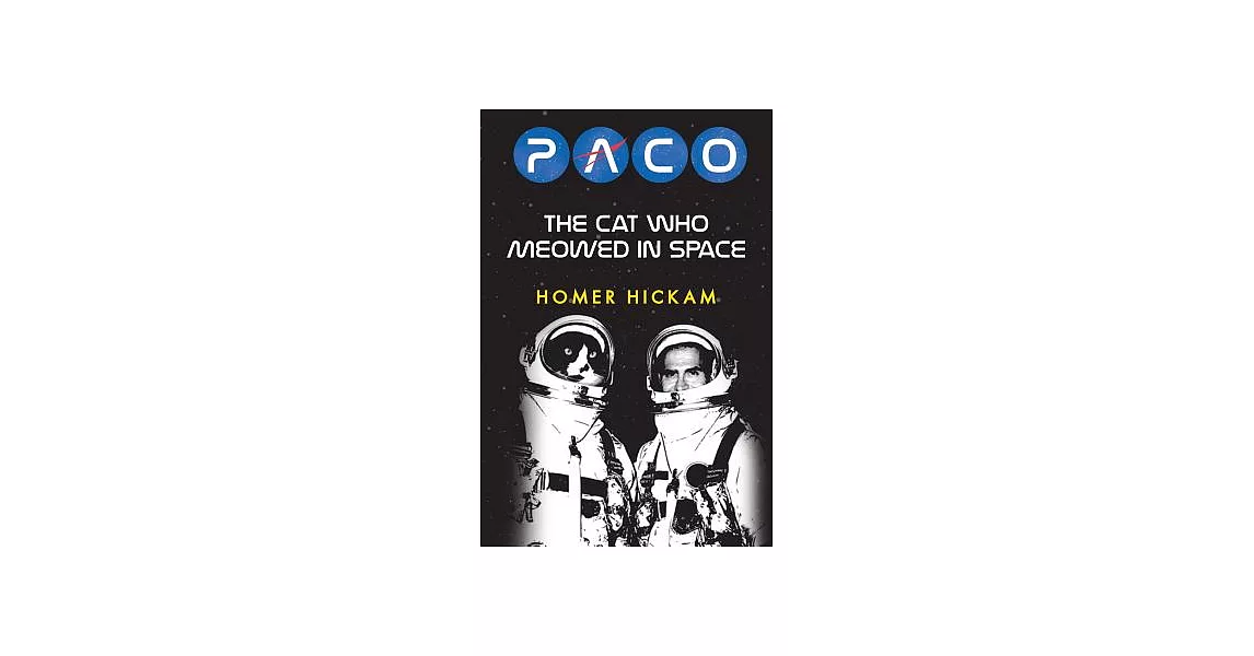 博客來-Paco: The Cat Who Meowed in Space and Other Stories of My Years ...