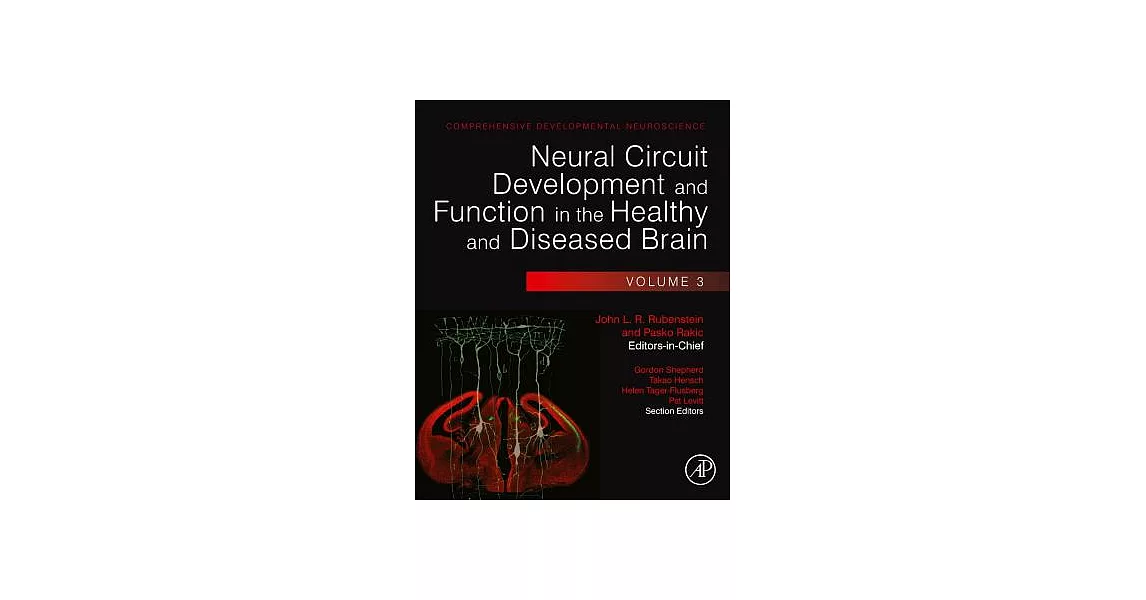 博客來-Neural Circuit Development and Function in the Healthy and Diseased ...