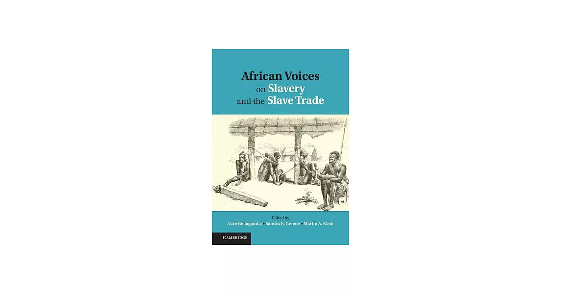 博客來-African Voices on Slavery and the Slave Trade: Volume 1, the Sources