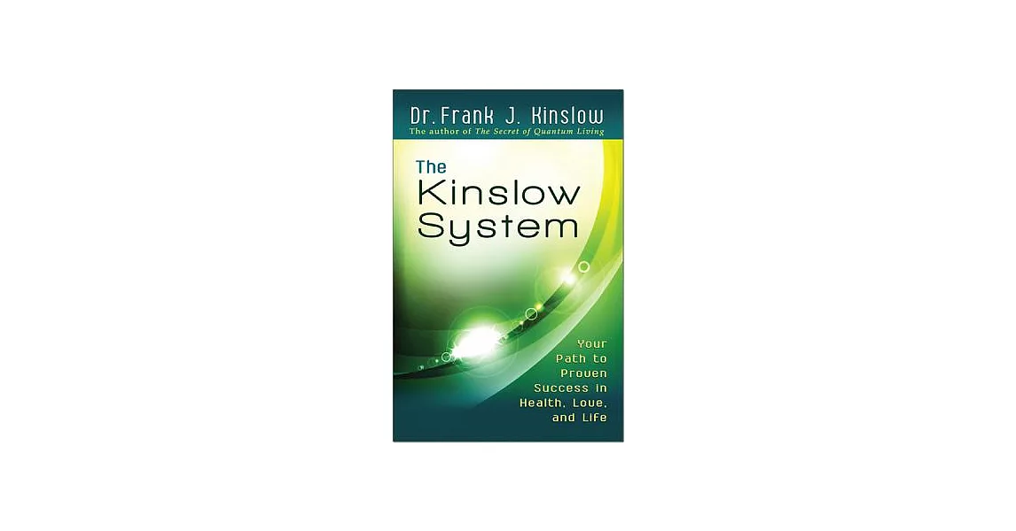 博客來-The Kinslow System: Your Path to Proven Success in Health, Love, and Life