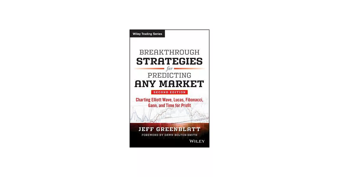 博客來-Breakthrough Strategies for Predicting Any Market: Charting Elliott ...