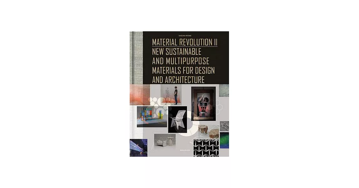 博客來-Material Revolution 2: New Sustainable and Multi-Purpose Materials ...