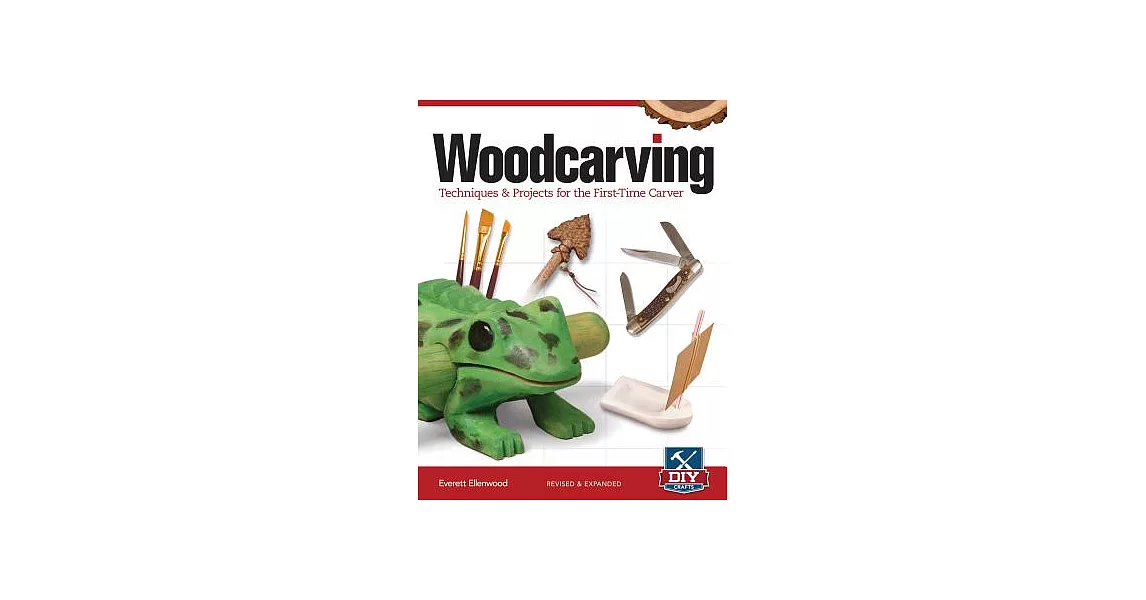 博客來-Woodcarving: Techniques & Projects for the First Time Carver