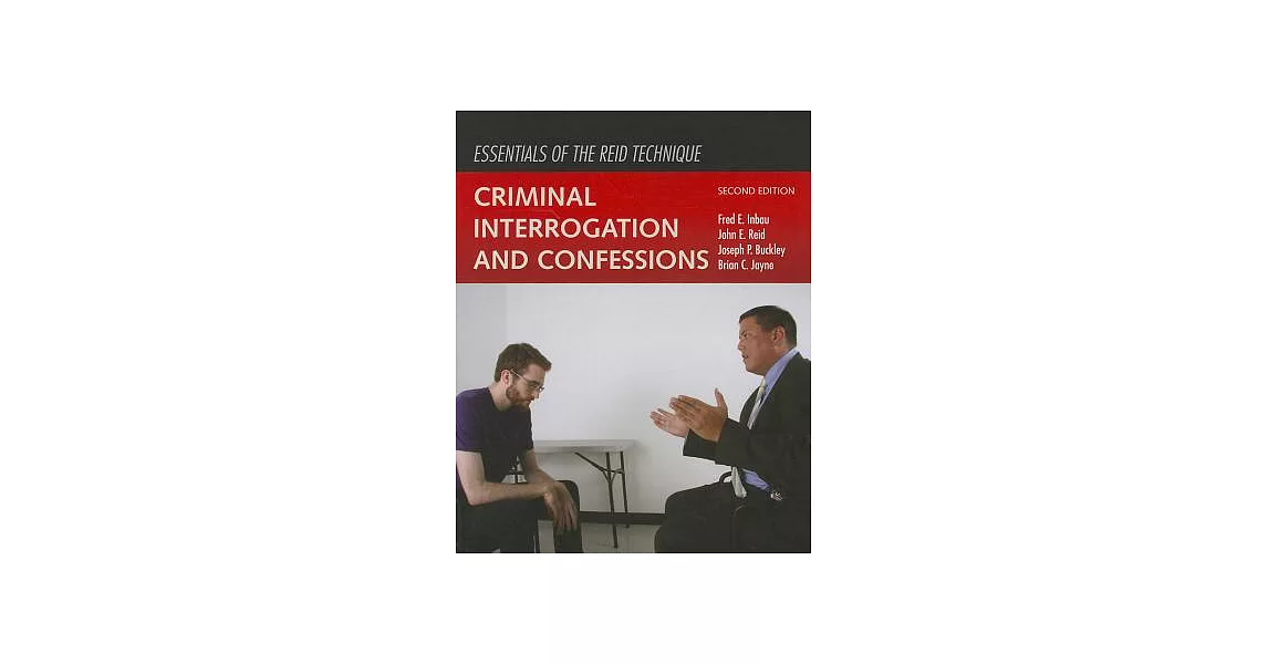 博客來-Essentials of the Reid Technique: Criminal Interrogation and ...