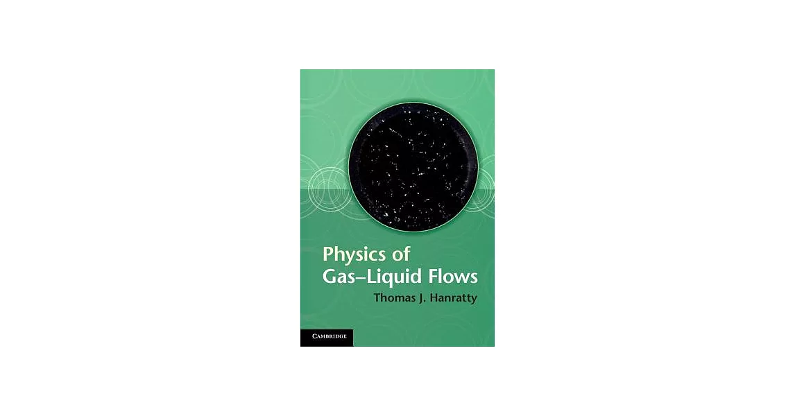 博客來-Physics of Gas-Liquid Flows