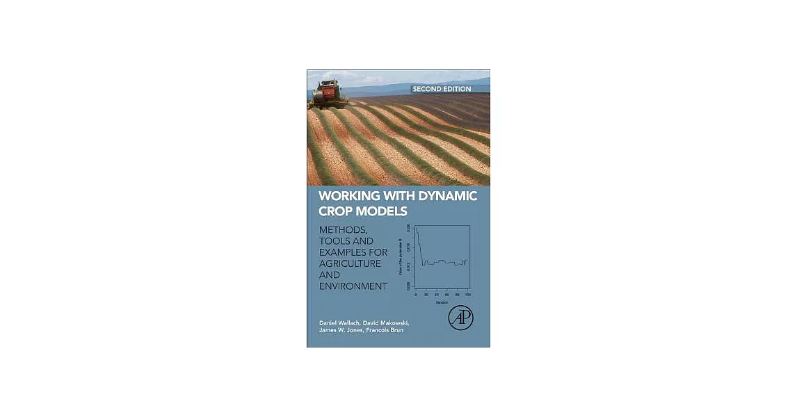 博客來-Working With Dynamic Crop Models: Methods, Tools and Examples for ...