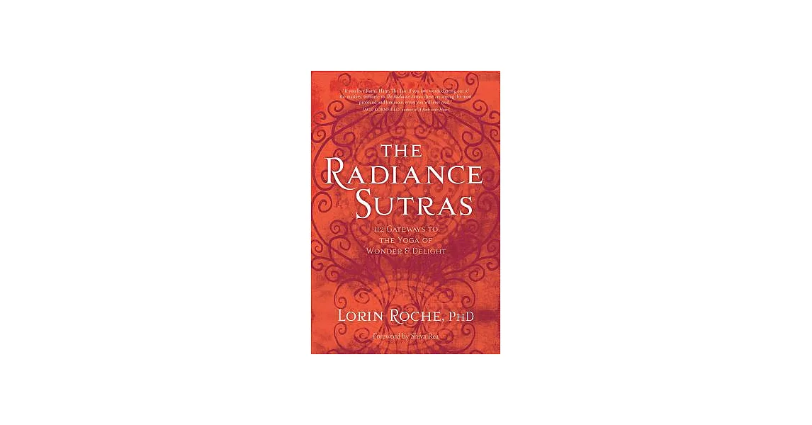 博客來-The Radiance Sutras: 112 Gateways to the Yoga of Wonder and Delight