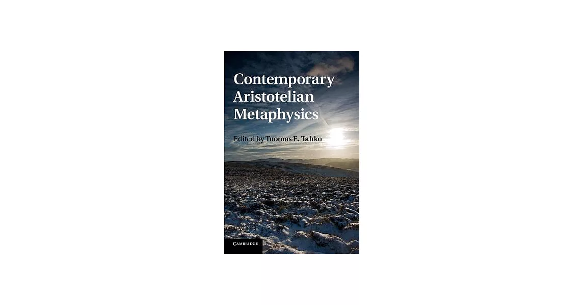 博客來-Contemporary Aristotelian Metaphysics