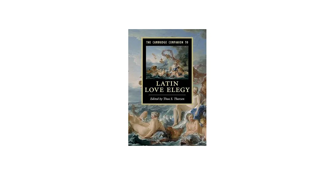 博客來-The Cambridge Companion to Latin Love Elegy