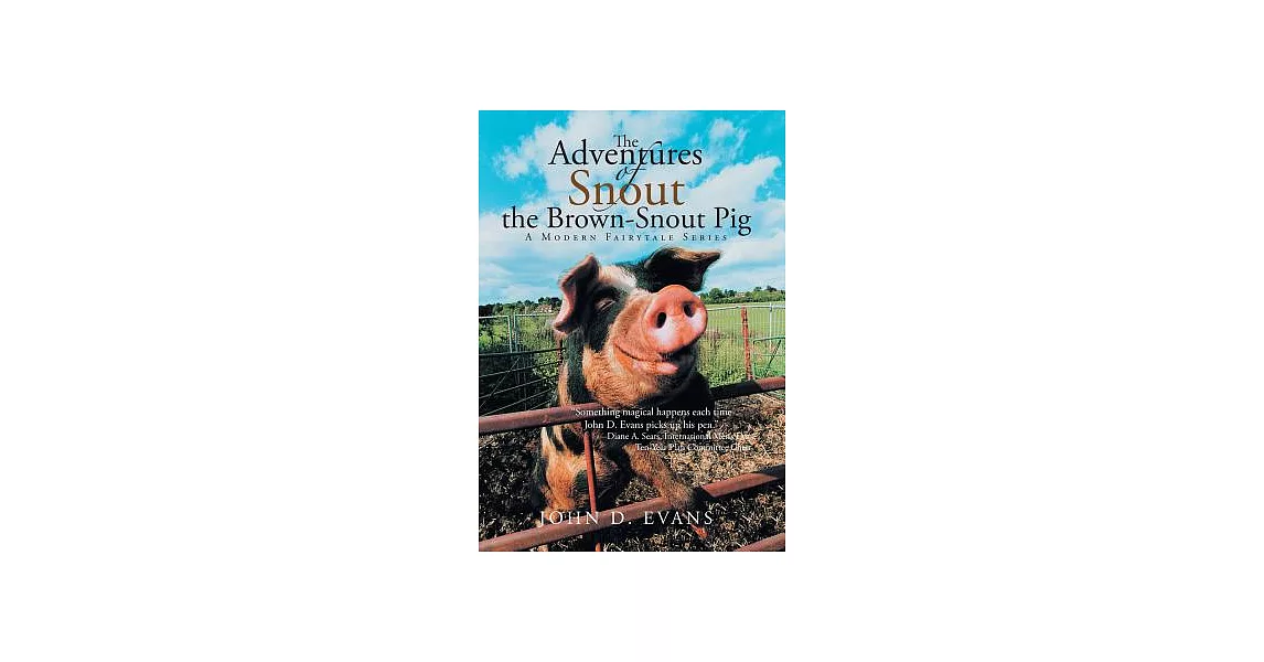 博客來-The Adventures of Snout the Brown-Snout Pig: A Modern Fairytale Series